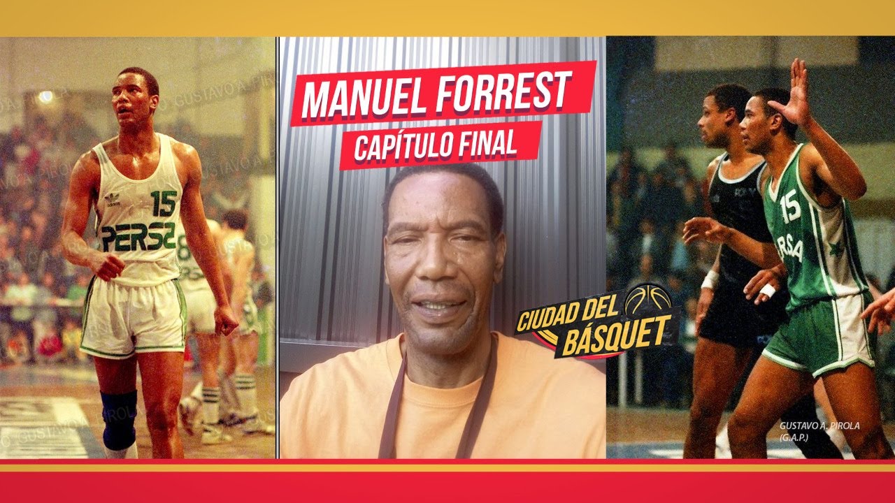 CAPITULO FINAL DE MANUEL FORREST EN "CIUDAD DEL BASQUET". - YouTube