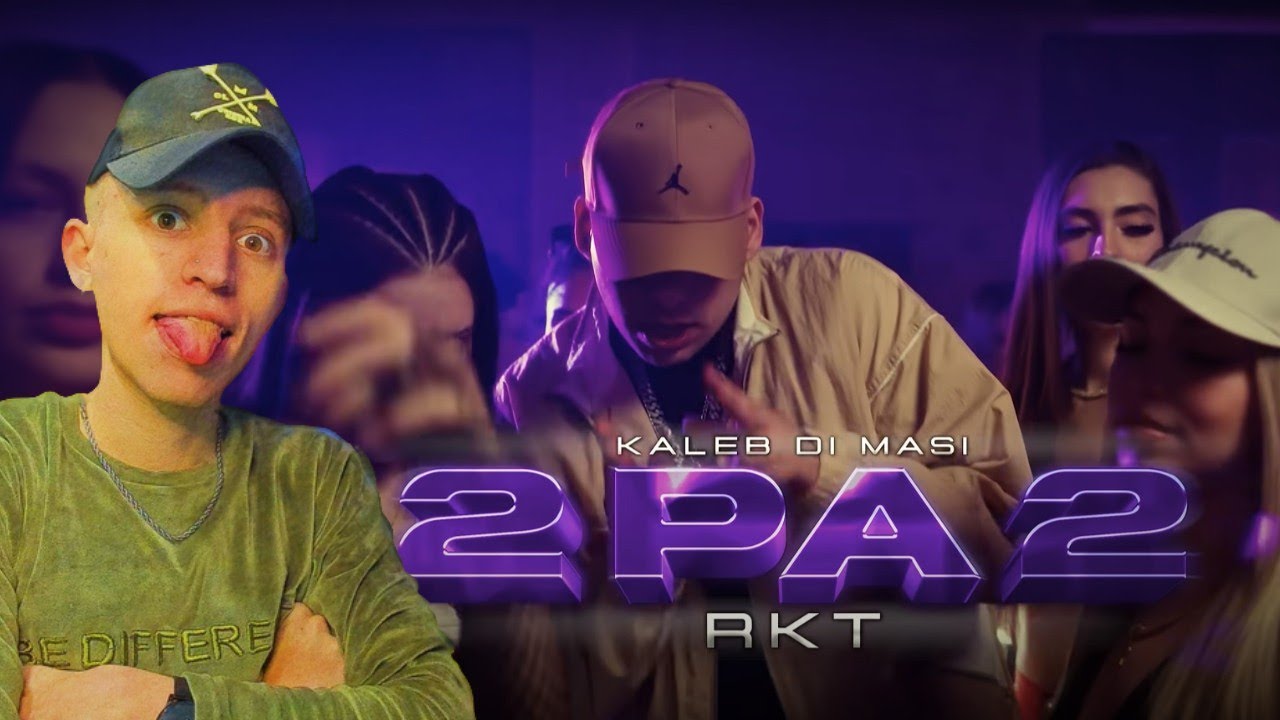 KALEB DI MASI - 2PA2 RKT - REACCION (LA ROMPIO DE NUEVO) - YouTube