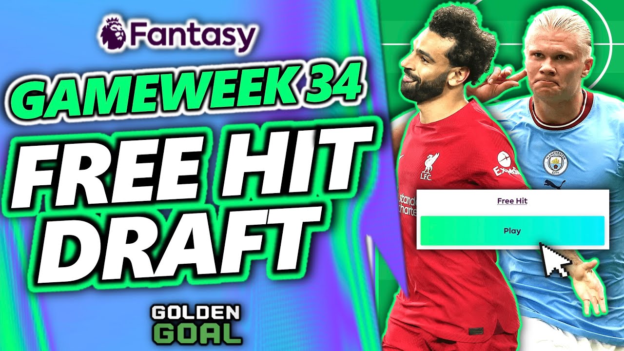THE BEST FPL GAMEWEEK 34 FREE HIT TEAM! - Fantasy Premier League - YouTube