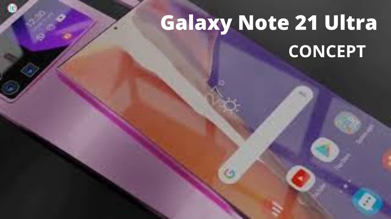 Galaxy Note 21 Ultra Concept & Review 2021 | @gadgetlaza - YouTube