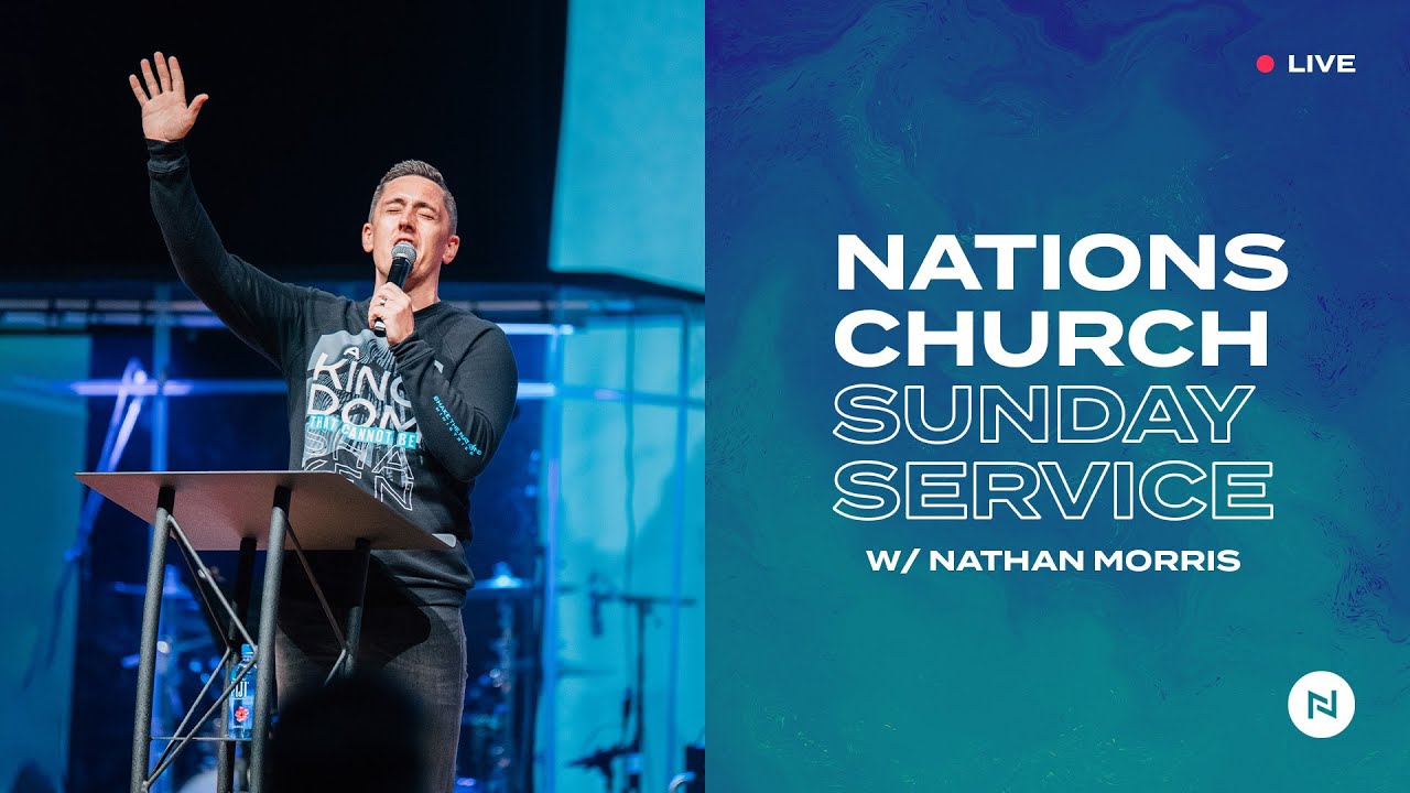 Nations Church Sunday Service | Evangelist Nathan Morris - YouTube