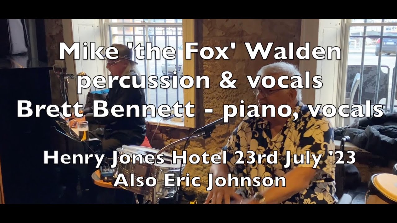 Mike 'The Fox' Walden & Brett Bennett - 'Coolest Cat In 'Ol Hobart Town ...