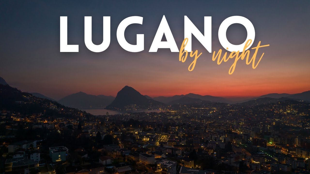 Lugano by night 🌛 - YouTube
