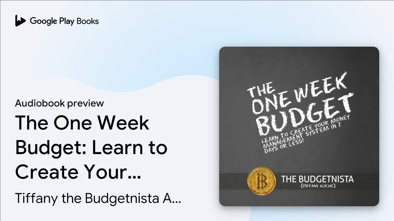 The One Week Budget: Learn to Create Your Money… by Tiffany the ...