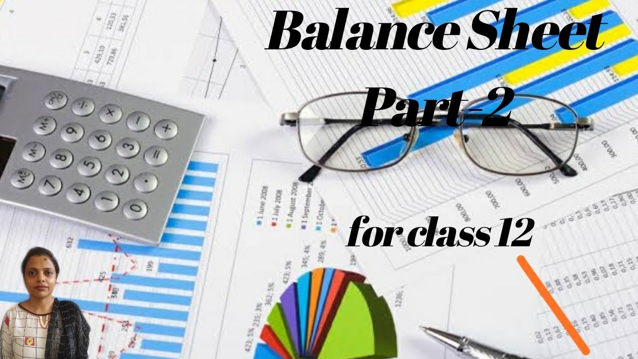 Accounts|Financial Statements of Companies|Class12|Balance Sheet of ...