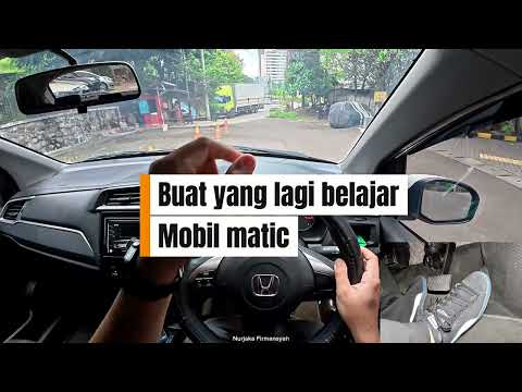 Tahap dasar belajar mobil matic dijalan raya