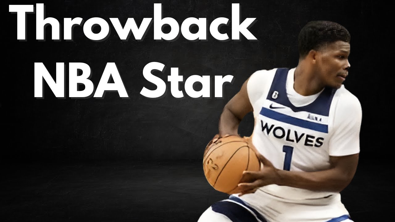 Anthony Edwards the Throwback NBA Superstar - YouTube