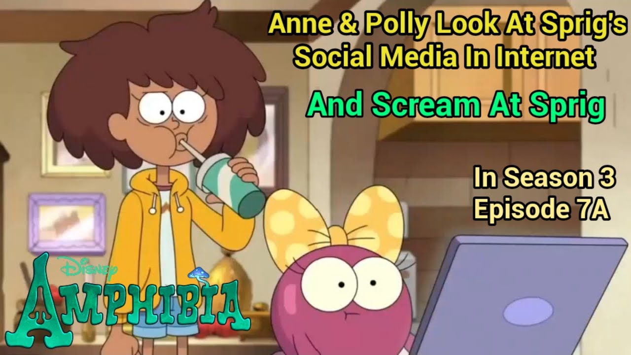 Anne & Polly Look At Sprig's Social Media In Internet | Amphibia Season ...