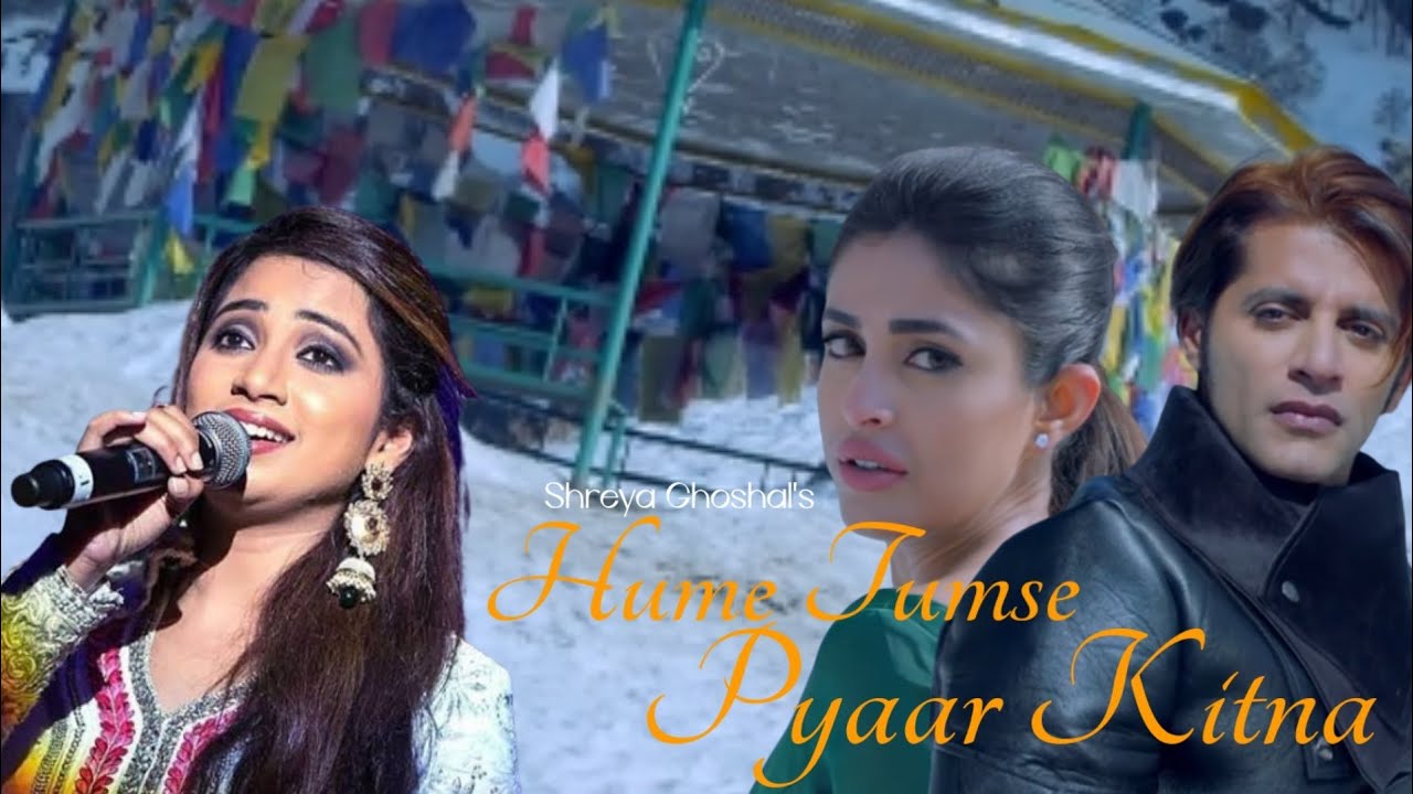 Hume Tumse Pyaar Kitna - Title Song | Full Video | Shreya Ghoshal ...