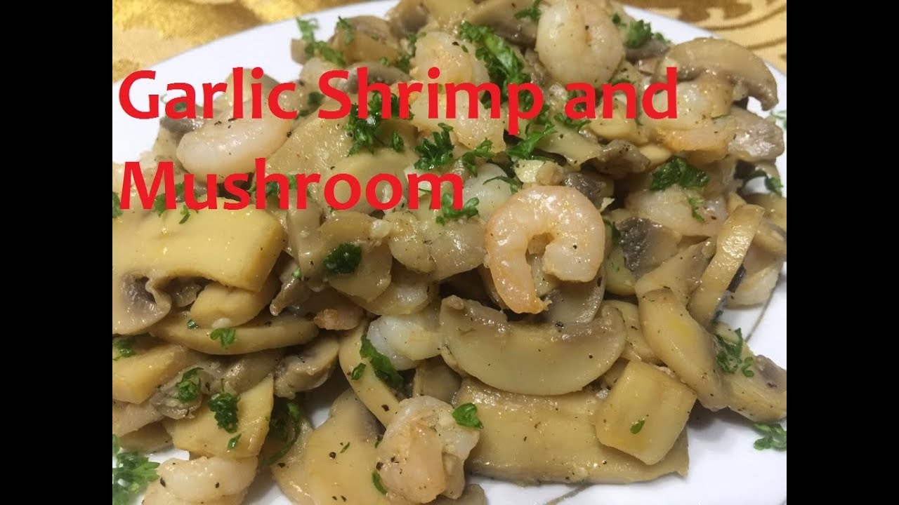Garlic Shrimp and Mushroom. - YouTube