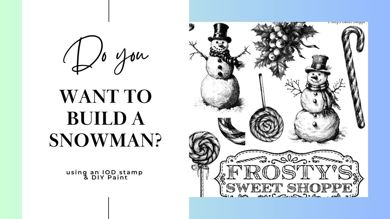 Do you want to build a snowman? DIY a painted snowman with me! ~IOD how ...
