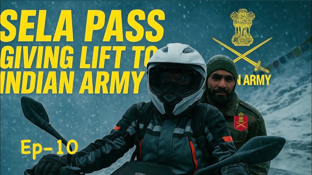 INDIAN ARMY Ke Jawan Ko Bike Pe Base Tak Chhodne Gaya | DIRANG To SELA ...