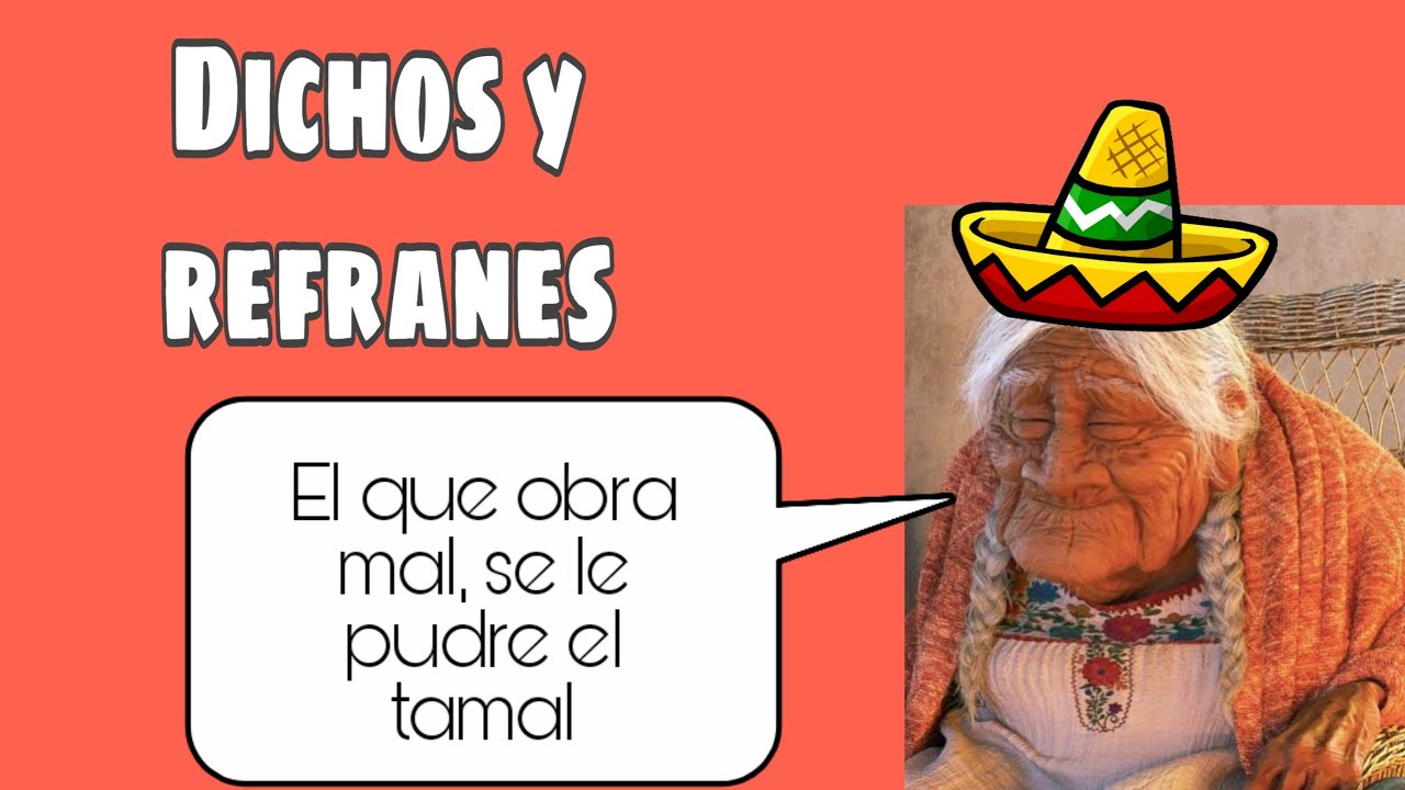 REFRANES, DICHOS Y CREENCIAS MEXICANAS - YouTube