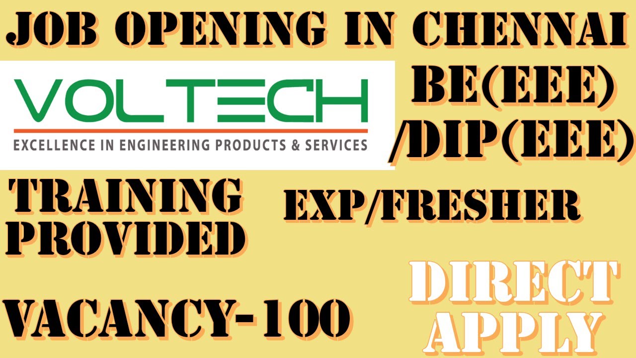 VOLTECH JOB OPENING IN CHENNAI/DIRECT INTERVIEW - YouTube