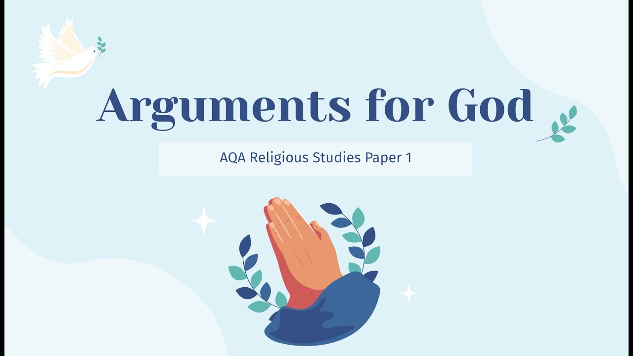 AQA A-Level Religious Studies - Arguments for God - YouTube