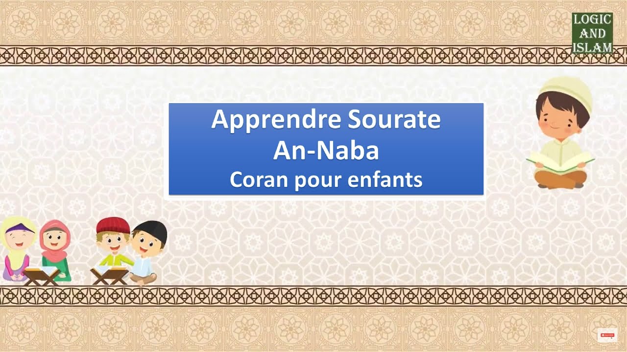 Apprendre sourate An Naba Coran pour enfants