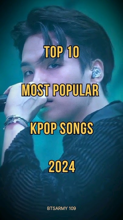 Top10 most popular kpop songs #bts #straykids #parkjimin #blackpink #lisa #lesserafim #btsshorts ...
