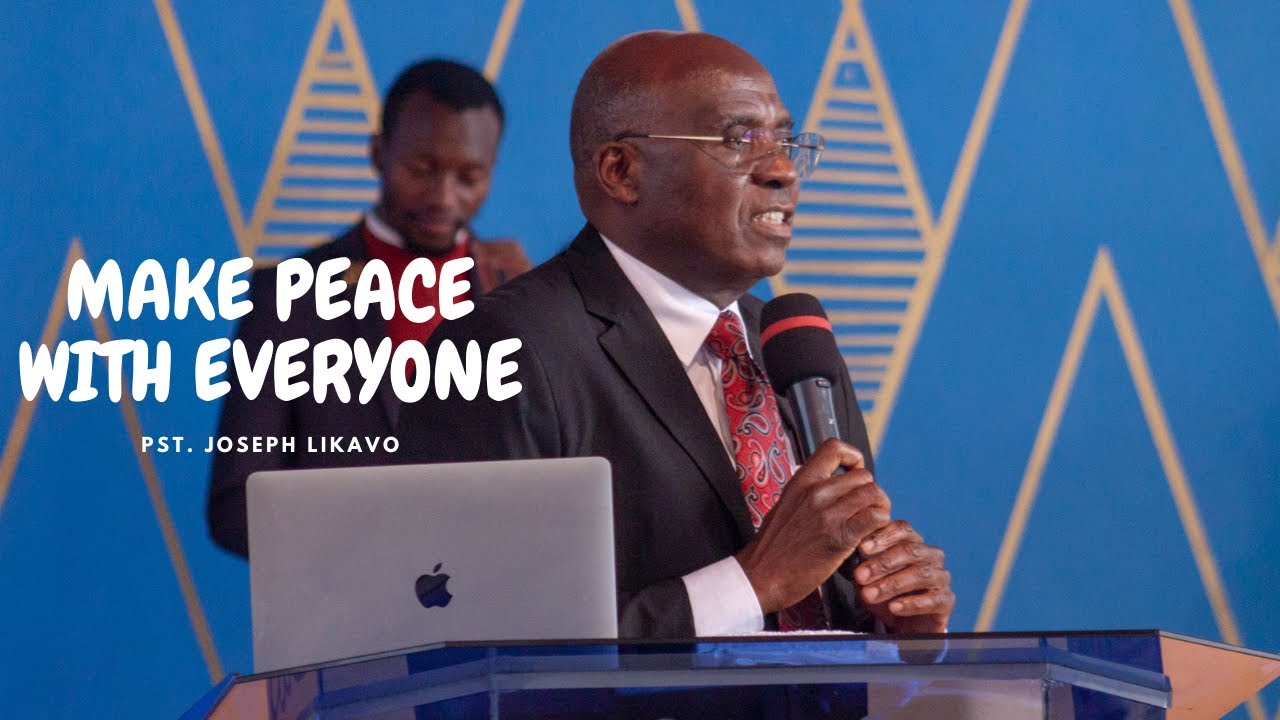 MAKE PEACE WITH EVERYBODY//A SERMON ABOUT PEACE (SHALOM)//PST. JOSEPH ...