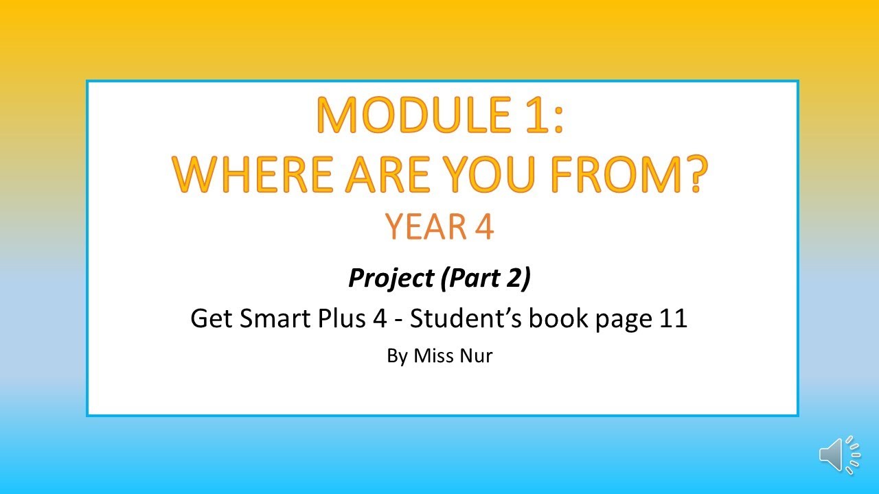 English Year 4, Module 1 Project Part 2 - YouTube