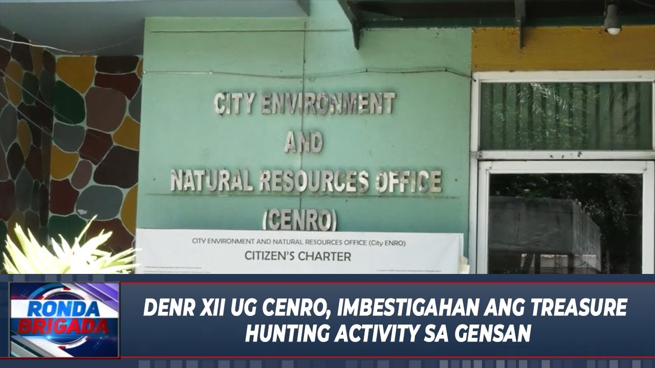 DENR XII ug CENRO, imbestigahan ang treasure hunting activity sa GenSan ...