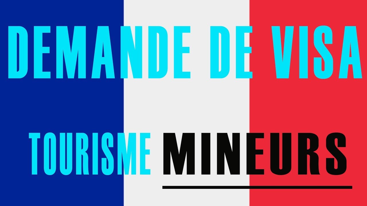 Demande de VISA :Tourisme-Mineurs d’âge- الوثائق والنصائح : فيزا سياحة ...