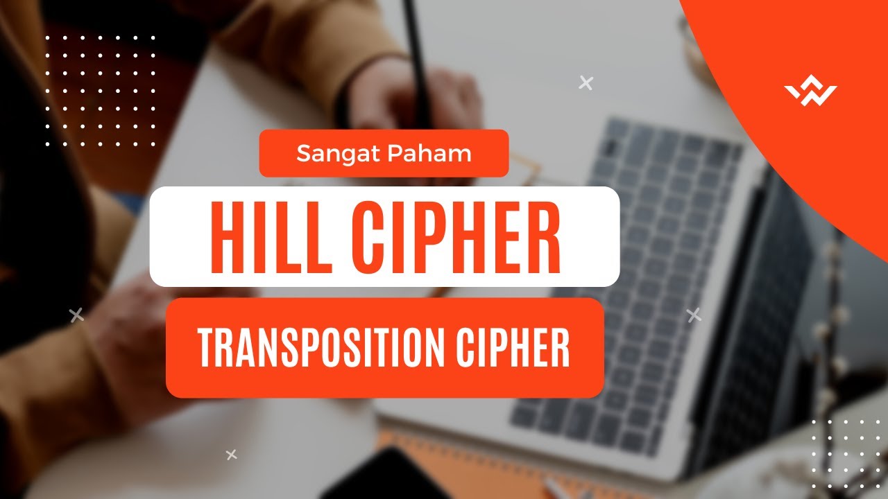Kriptografi Hill Cipher dan Transposition Cipher - YouTube