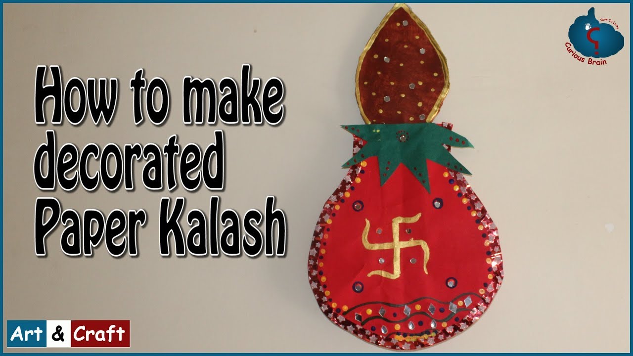 How to do paper kalash decoration at home | festival craft | decorated ...