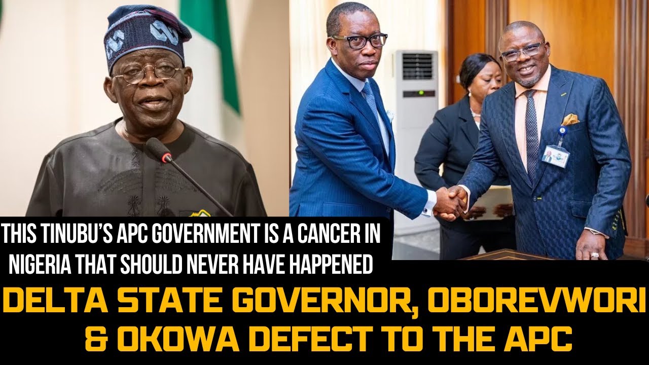 Delta State Governor, Oborevwori and Okowa Defect To APC #nigeria # ...