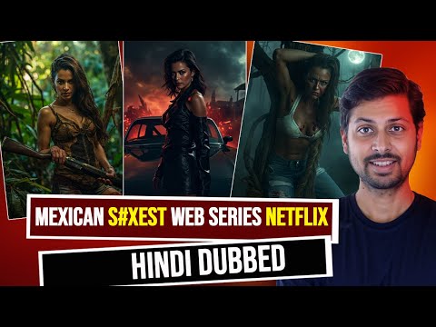 Top 7 Most Watch Mexican Hindi Dubbed Web Series Netflix