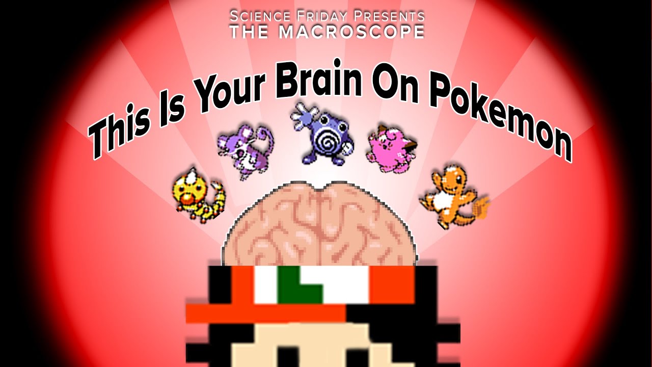 This Is Your Brain on Pokemon - YouTube