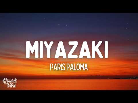 Paris Paloma - Miyazaki (Lyrics)