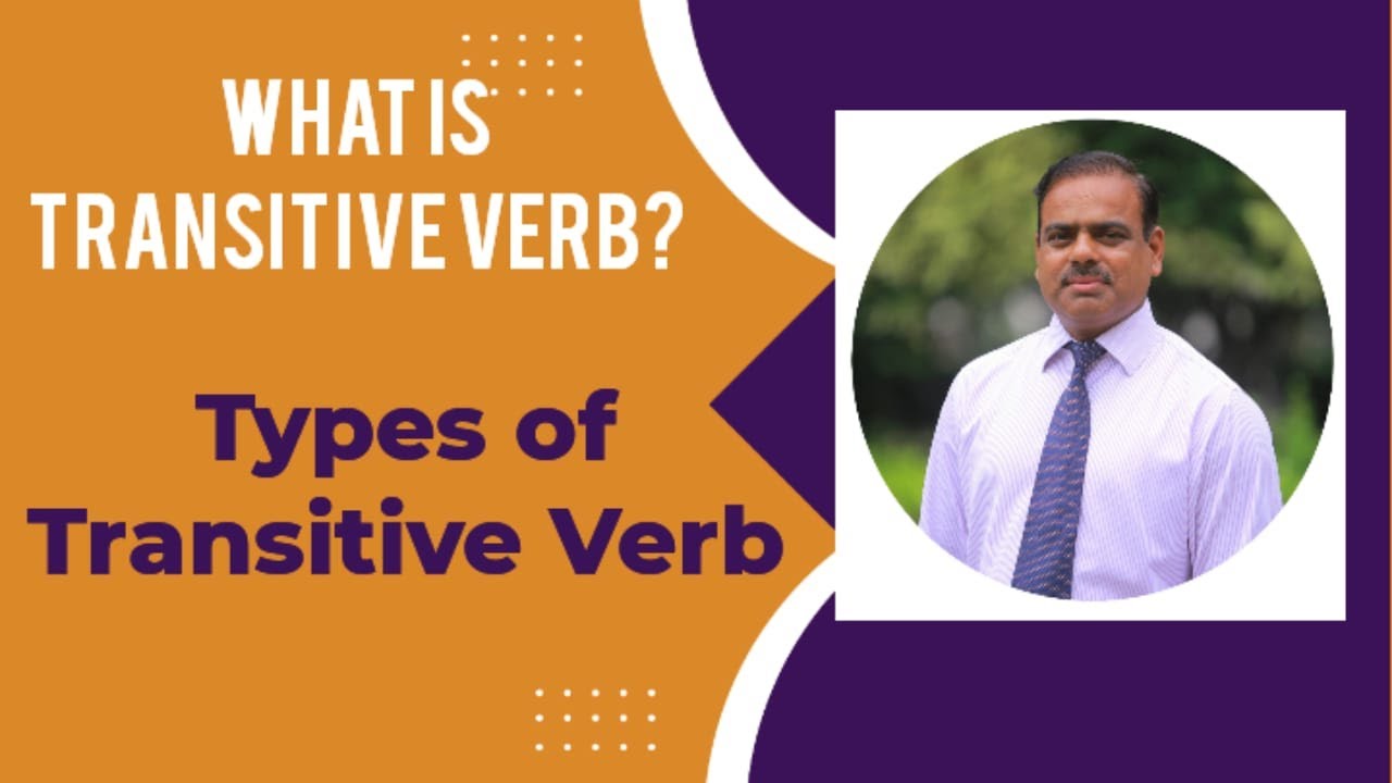 What is a Transitive Verb?|| Transitive Verb|| Types of Transitive Verb ...