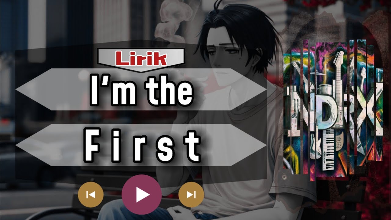 I'm The First [ Lyrics ] by ndrx - YouTube