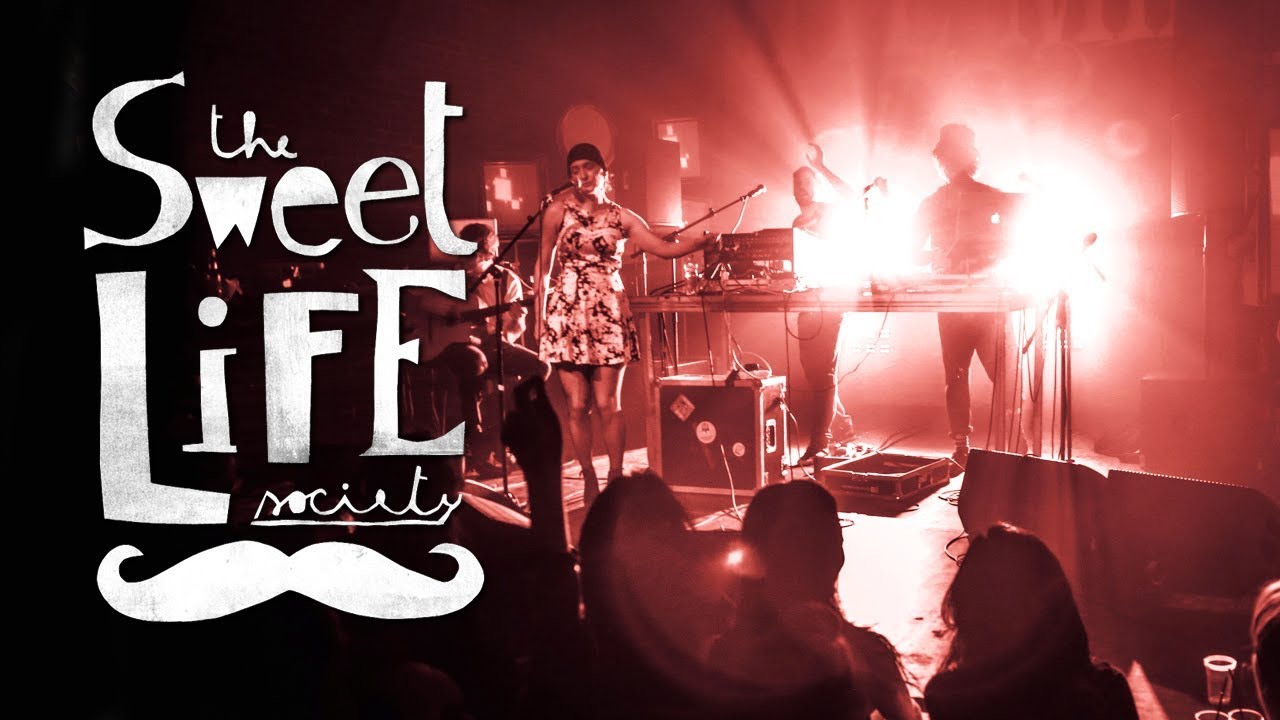 The Sweet Life Society - The Story so far... EPK - YouTube