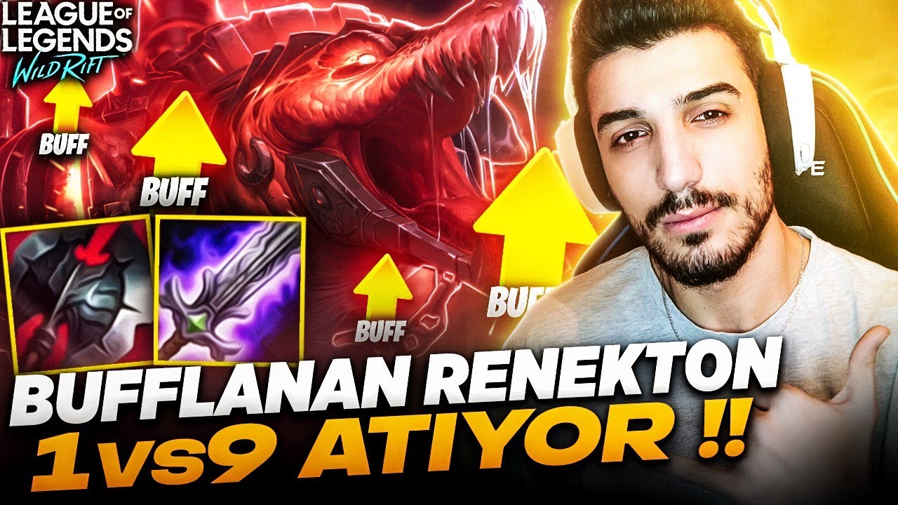 Wild Rift: RENEKTON BUFF YEDİİ!! KARABALTA BUFF YEDİ!! | BEST BUILD AND ...