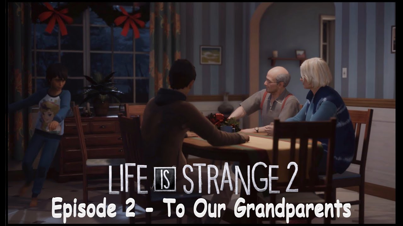 Life is Strange 2 - Game Movie - Episode 2 - To Our Grandparents - YouTube