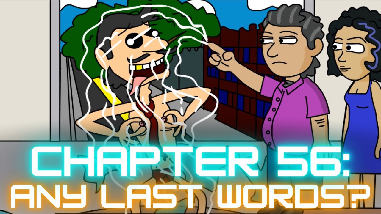 Chapter 56: Any Last Words? - YouTube