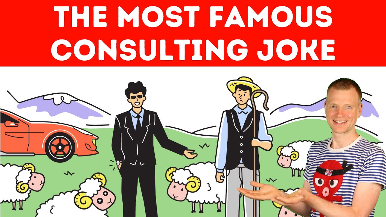 The most famous CONSULTING JOKE in history 🤡 The Consultant and the ...