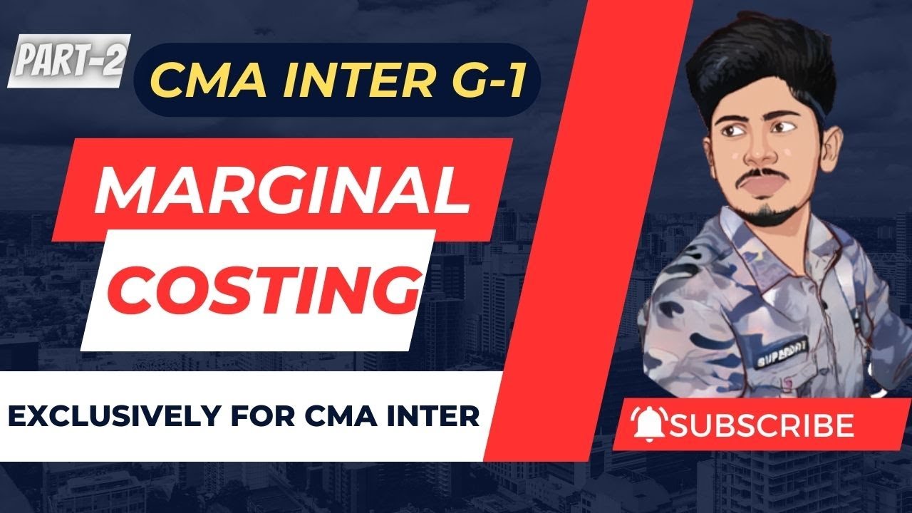 Marginal Costing Group-1 | Part-2 | CMA INTER | CMA Wallah - YouTube