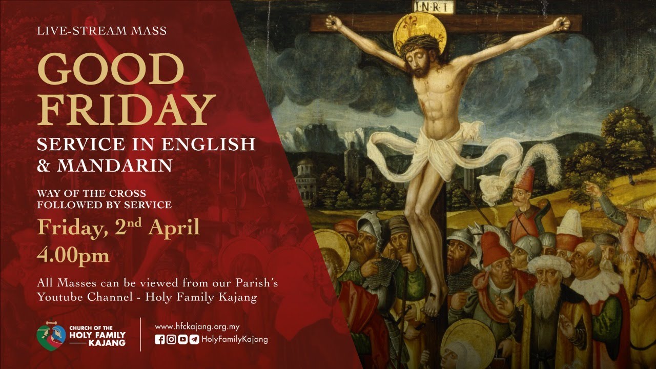 Good Friday (English & Mandarin Service) - YouTube