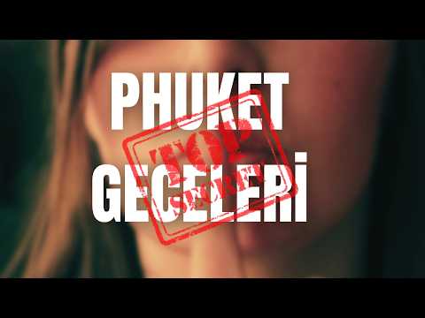 TAYLAND PHUKET GÜNDÜZ PLAJ, GECE ÇILGINLIK