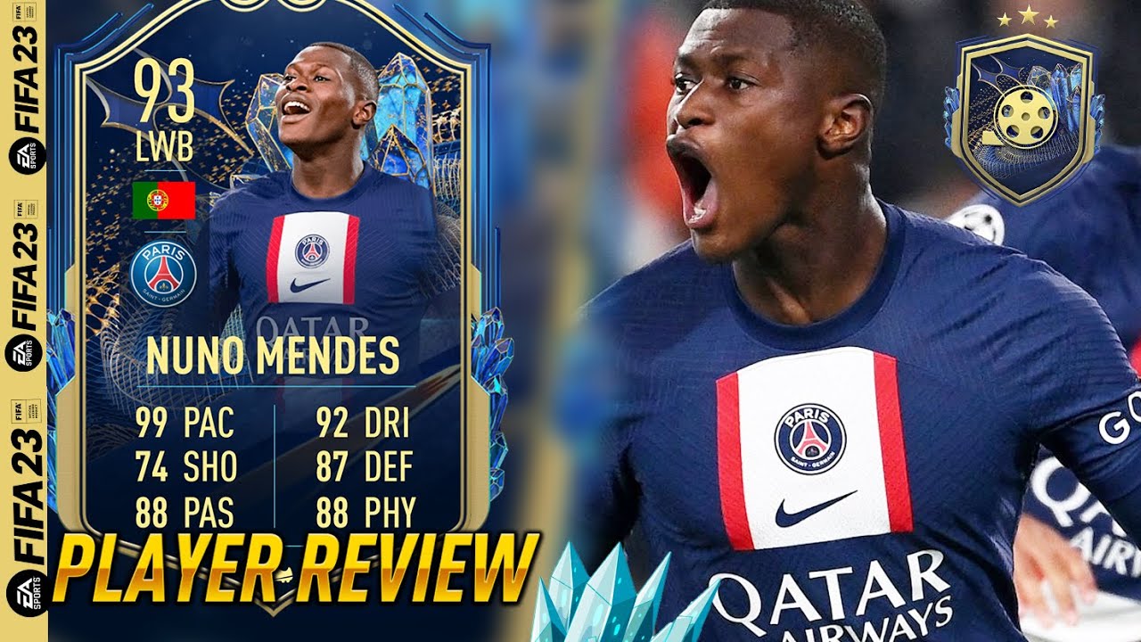 MEJOR QUE DAVIES? 93 NUNO MENDES TOTS PSG PLAYER REVIEW FIFA 23 EQUIPO ...