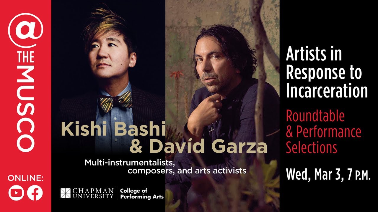 Kishi Bashi & Davíd Garza : Artists in Response to Incarceration ...