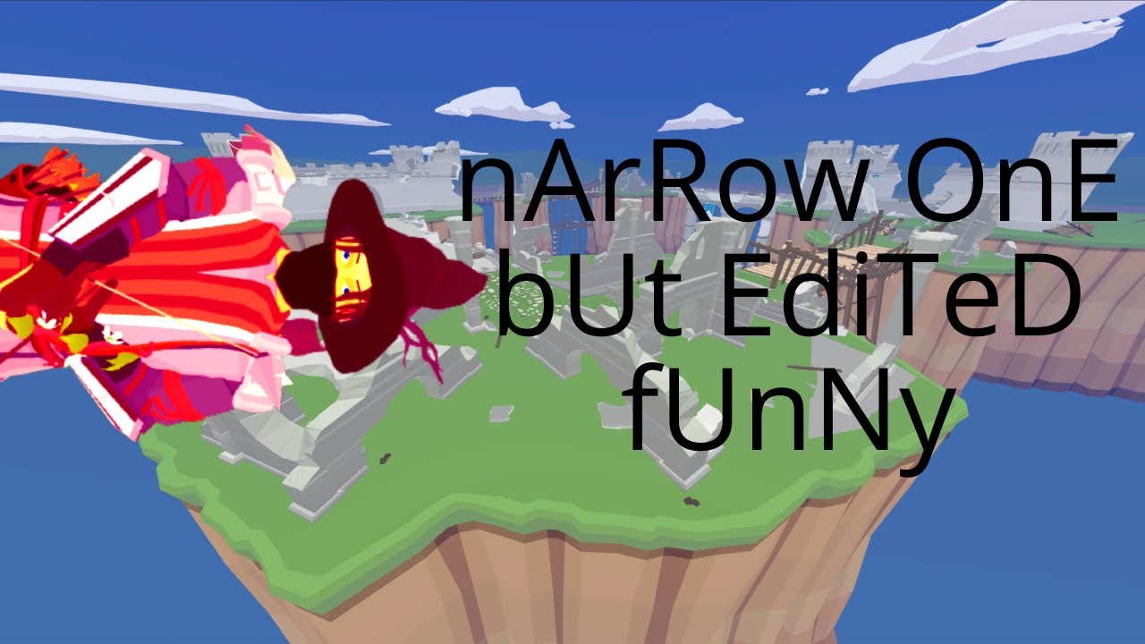 Narrow One But Edited Funny - YouTube