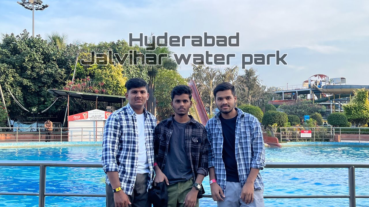 Hyderabad jalvihar water park - YouTube