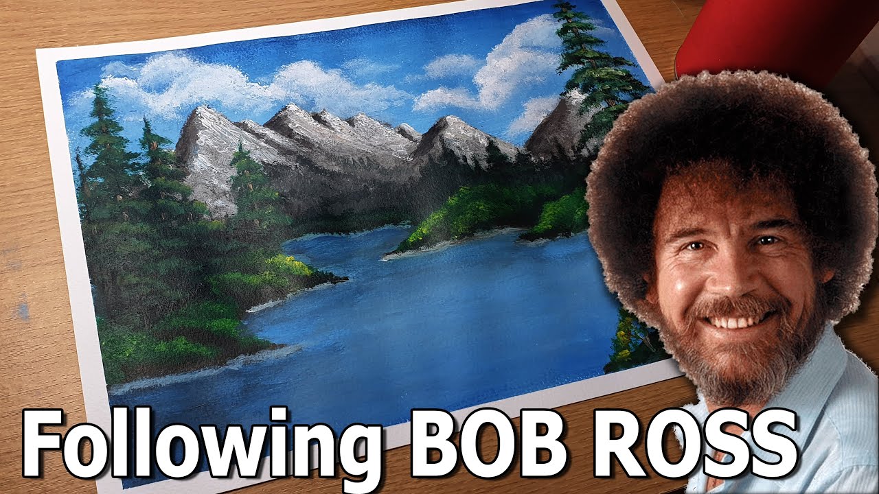 Following BOB ROSS Tutorial (Slower Version) - YouTube