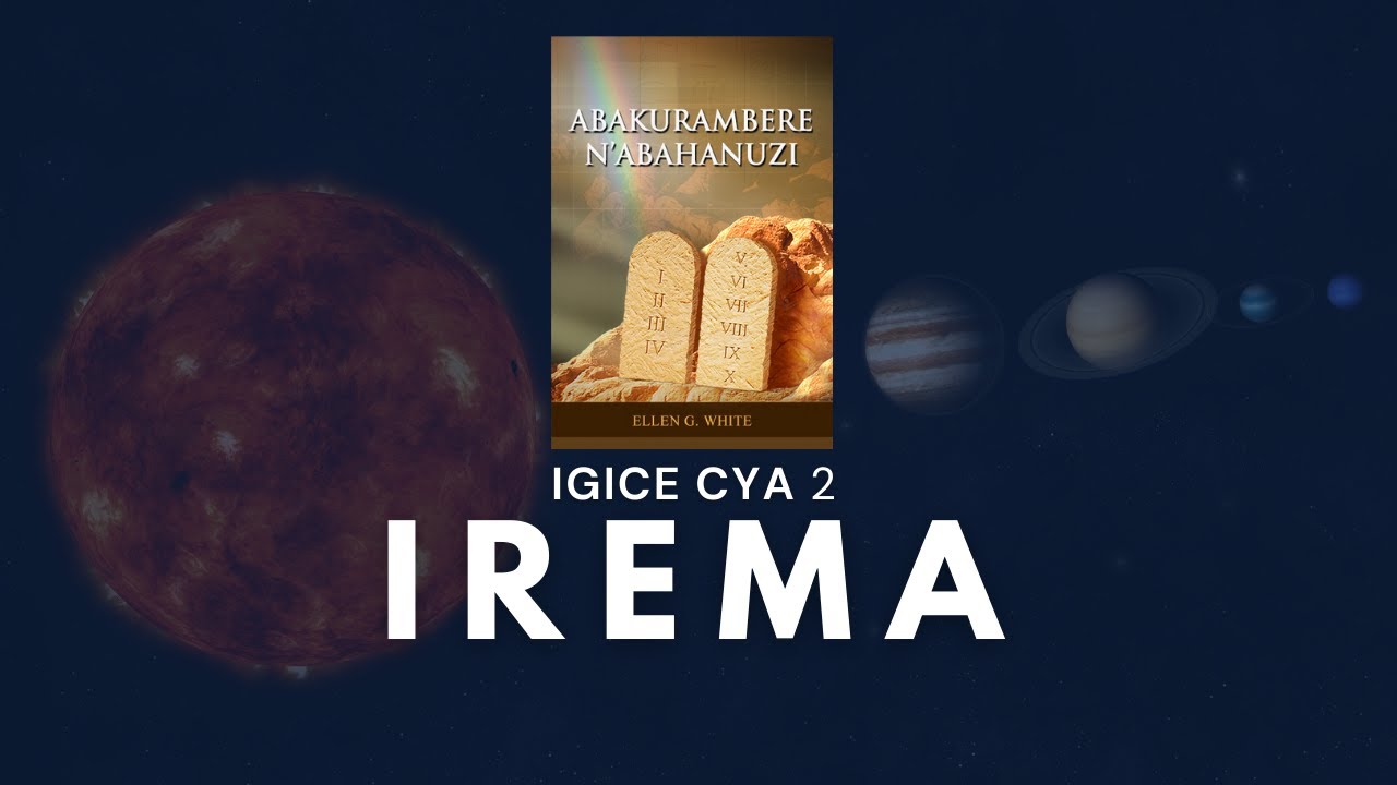 ABAHANUZI NABAKURAMBERE: IGICE CYA 2 - IREMA - YouTube