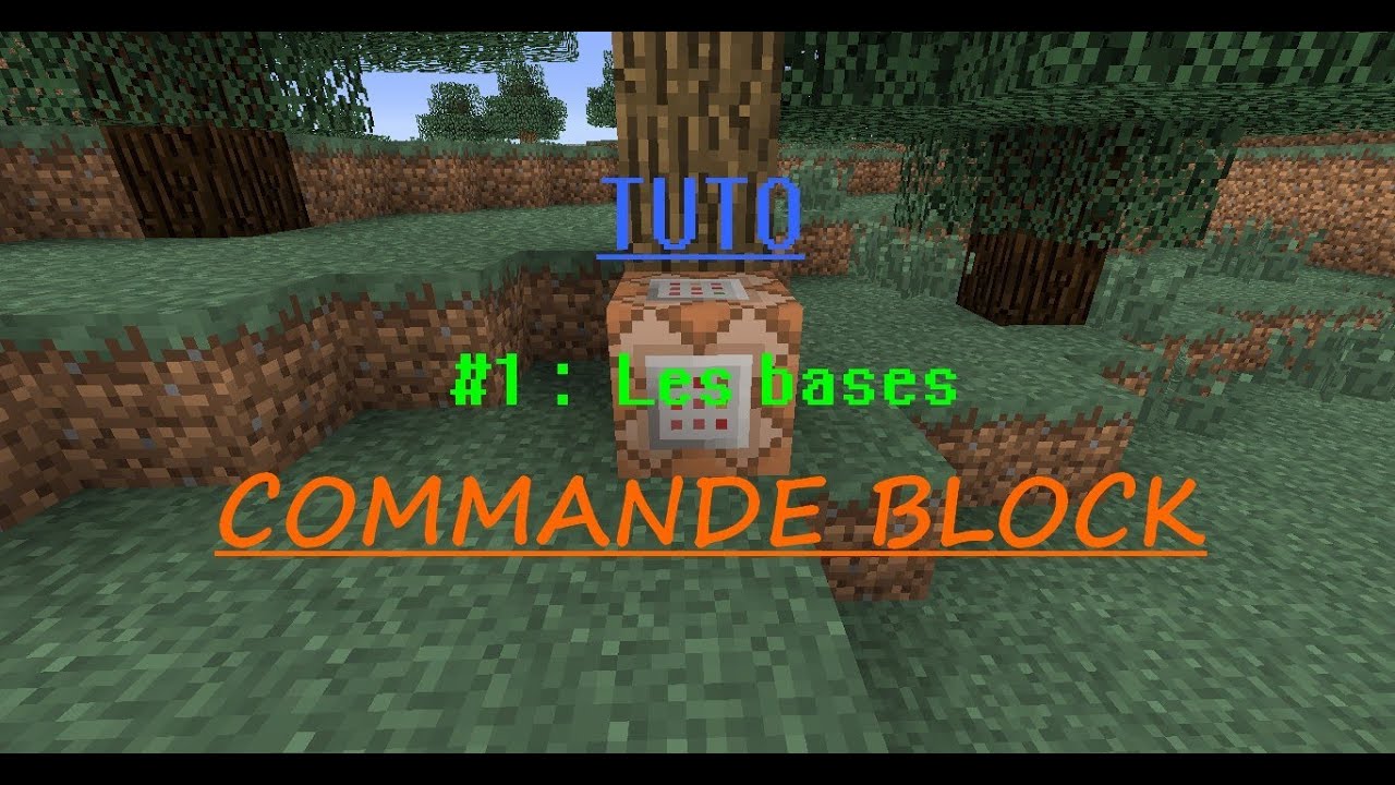 TUTO Commande block - Episode 1 - Les bases - YouTube