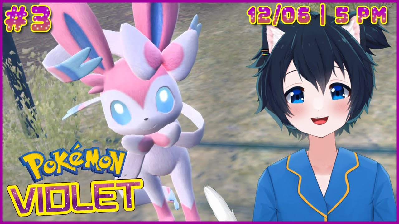 One Sylveon to Rule Them All | Pokemon Violet [ #3 ] - YouTube