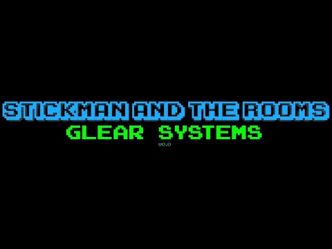 STICKMAN AND THE ROOMS TRAILER GLEAR SYSTEM 2 - YouTube
